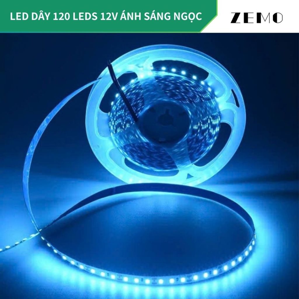 LED Dây 120 Leds 12V Loại Tốt (cuộn 10m) - Zemo